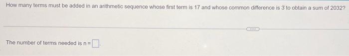 How many terms must be added in an arithmetic | Chegg.com