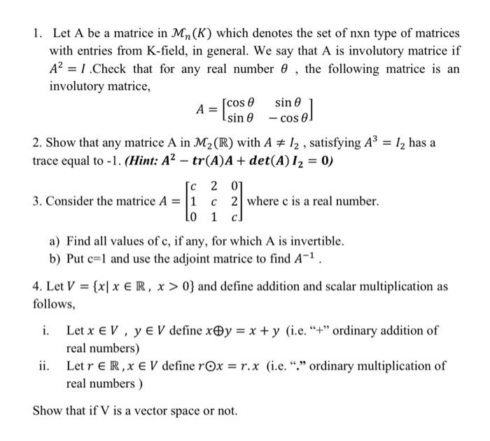 Solved 1. Let A be a matrice in Mn(K) which denotes the set | Chegg.com