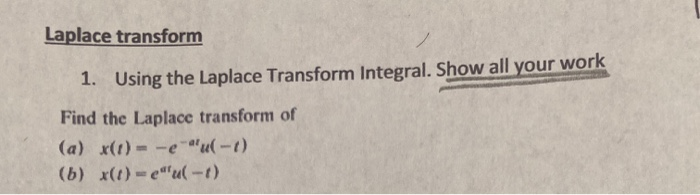 Solved Laplace transform 1. Using the Laplace Transform | Chegg.com