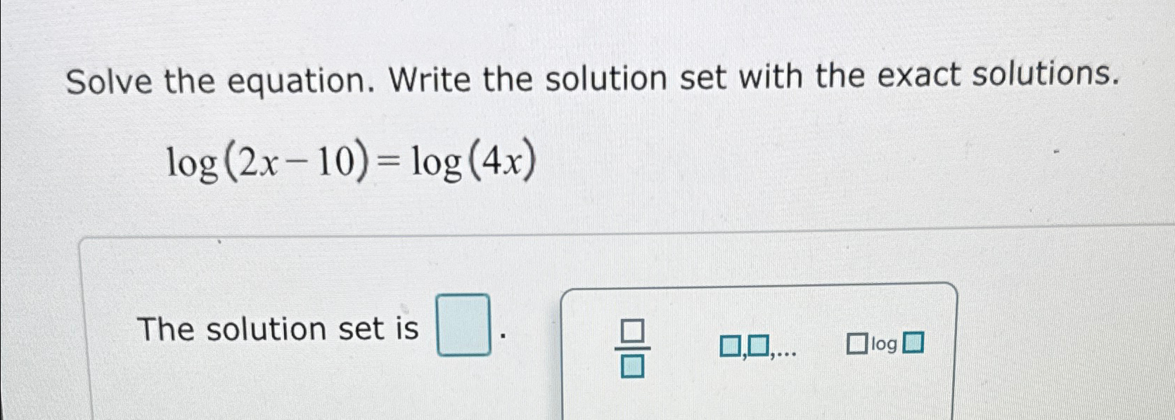 Solved Solve the equation. Write the solution set with the | Chegg.com
