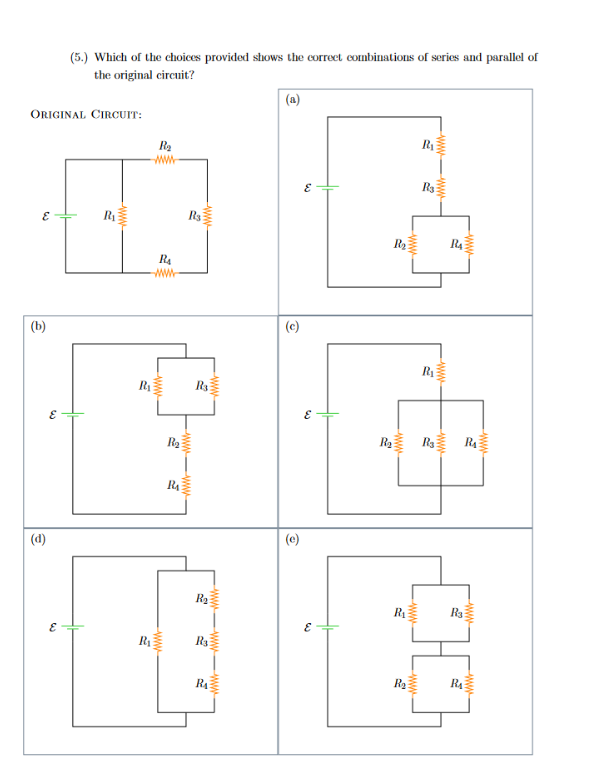 Solved (5.) ﻿Which of the choices provided shows the correct | Chegg.com