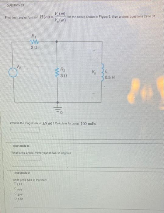 Solved QUESTION 29 Find the transfer function H(o) - for the | Chegg.com