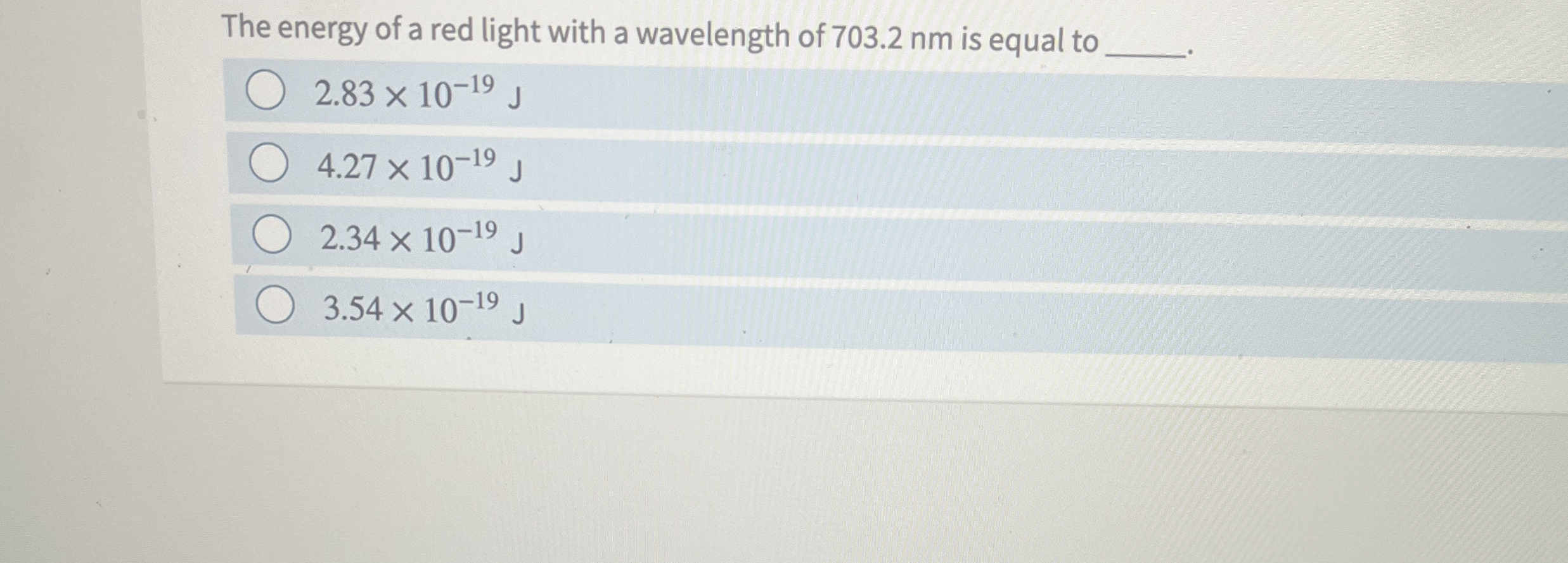 Solved The energy of a red light with a wavelength of 703.2 | Chegg.com