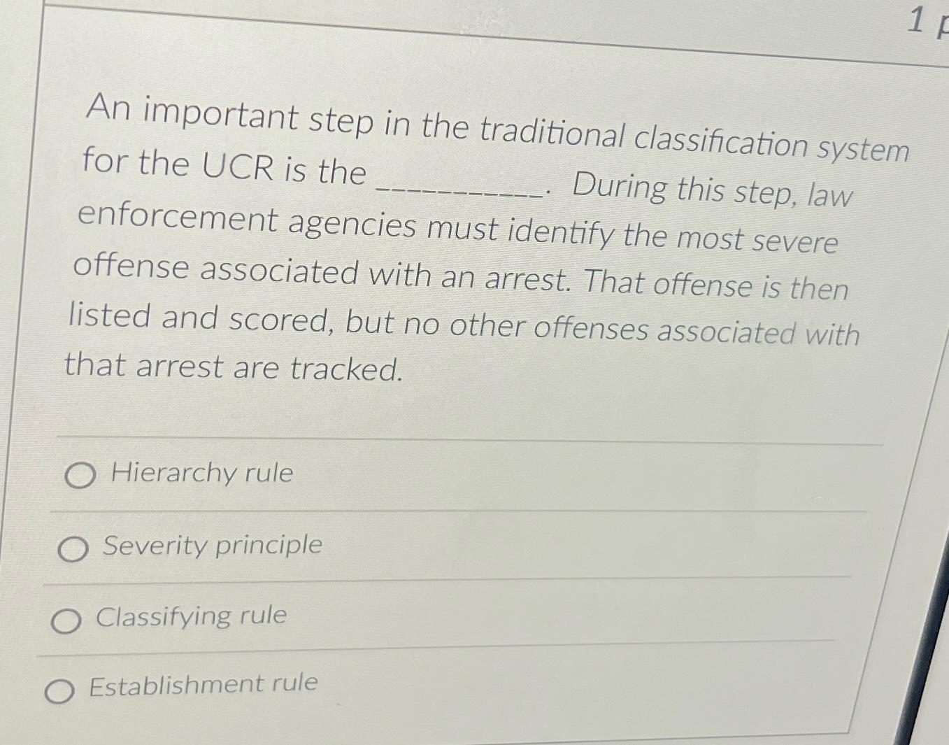 Solved 1An important step in the traditional classification | Chegg.com