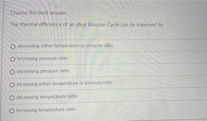 Solved Choose the best answer: The thermal efficiency of an | Chegg.com