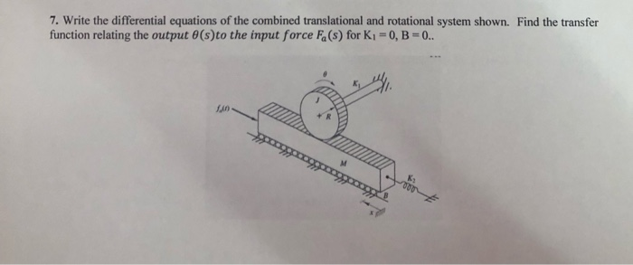 Solved 7. Write the differential equations of the combined | Chegg.com
