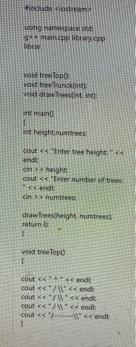 Solved Lab 23 Copy your code from Lab 19 (ASCII Art Tree | Chegg.com
