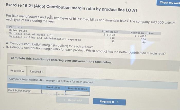 Solved Check my work Exercise 19-21 (Algo) Contribution | Chegg.com