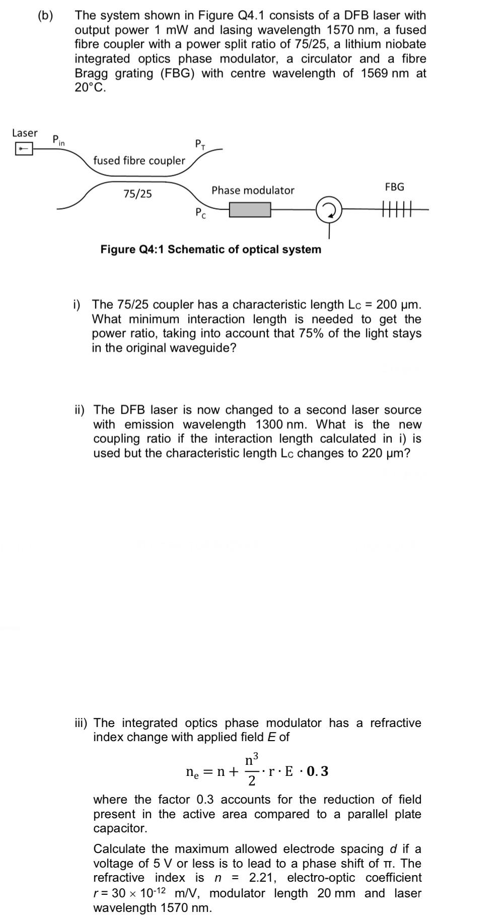 Solved (b) The system shown in Figure Q4.1 consists of a DFB | Chegg.com