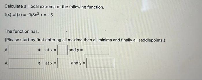 Solved Calculate all local extrema of the following | Chegg.com