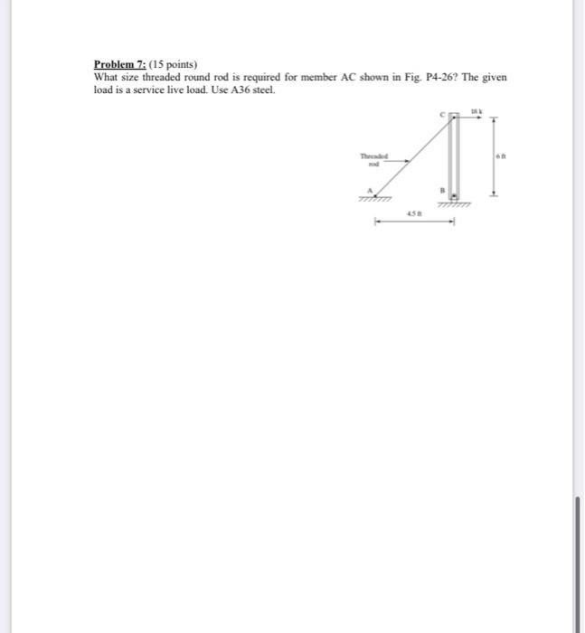 Solved Problem 7: (15 points) What size threaded round rod | Chegg.com Solved Problem 7: (15 points) What size threaded round rod | Chegg.com