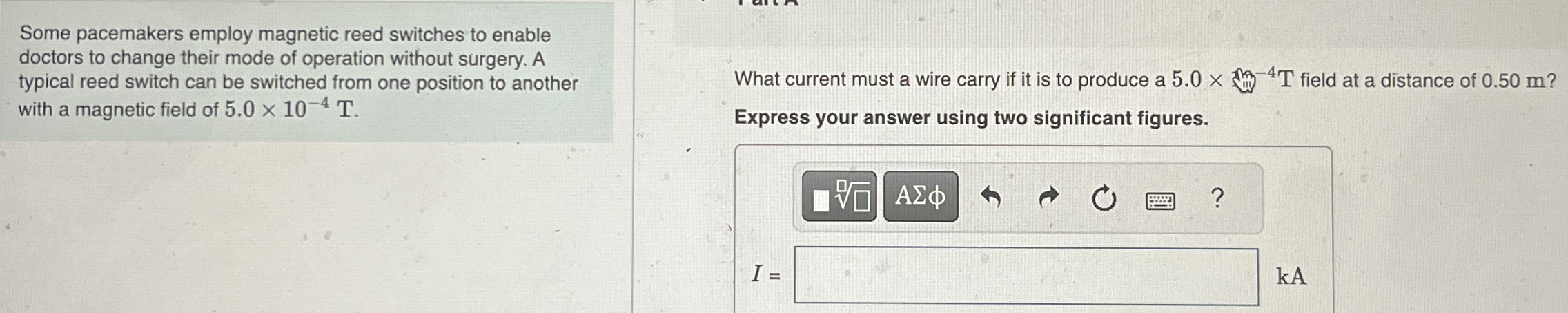 Solved Some pacemakers employ magnetic reed switches to | Chegg.com