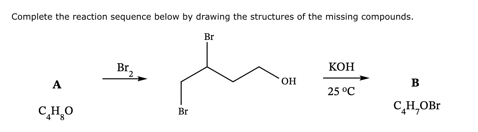 Solved Complete the reaction sequence below by drawing the | Chegg.com