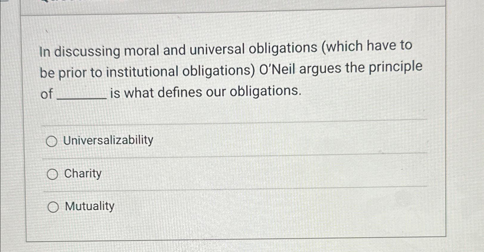 Solved In discussing moral and universal obligations (which | Chegg.com