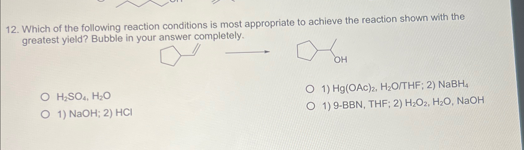 Which Of The Following Reaction Conditions Is Most