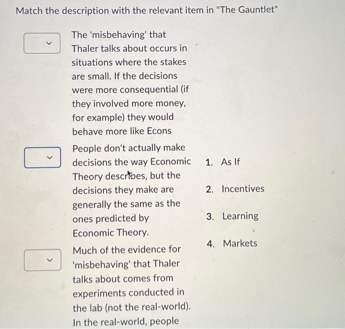 Solved Match the description with the relevant item in "The | Chegg.com