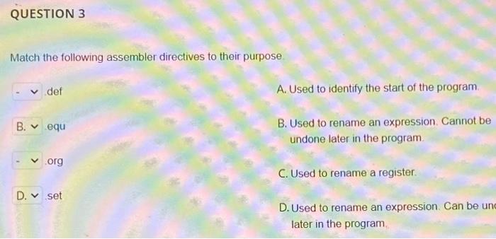 Solved Match the following assembler directives to their | Chegg.com
