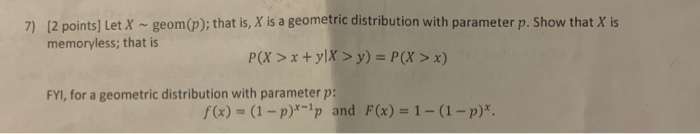Solved Let X~geom(p) that is X is a geometric distribution | Chegg.com
