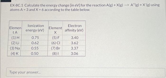 Solved EX-8C.1 Calculate the energy change [in eV] for the | Chegg.com