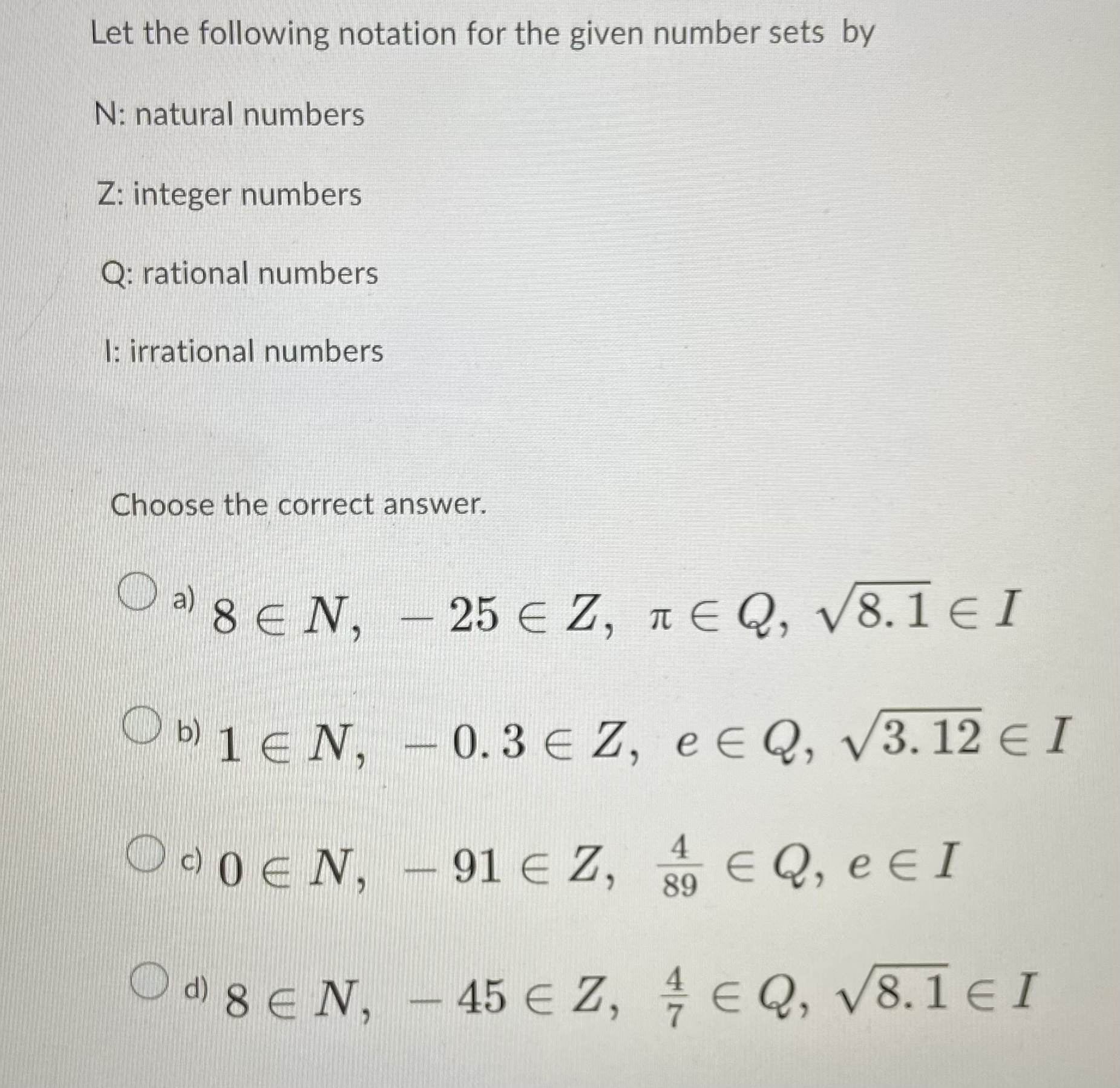 Solved Let the following notation for the given number sets | Chegg.com