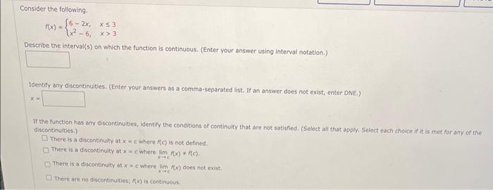 Solved Consider the following. f(x)={6−2x,x2−6,x≤3x>3 | Chegg.com