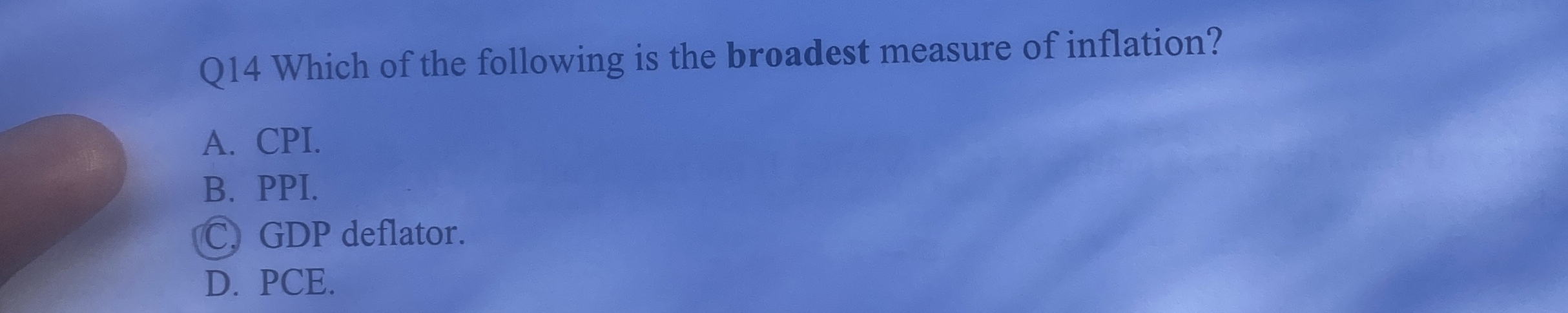 Solved Q14 ﻿Which of the following is the broadest measure | Chegg.com