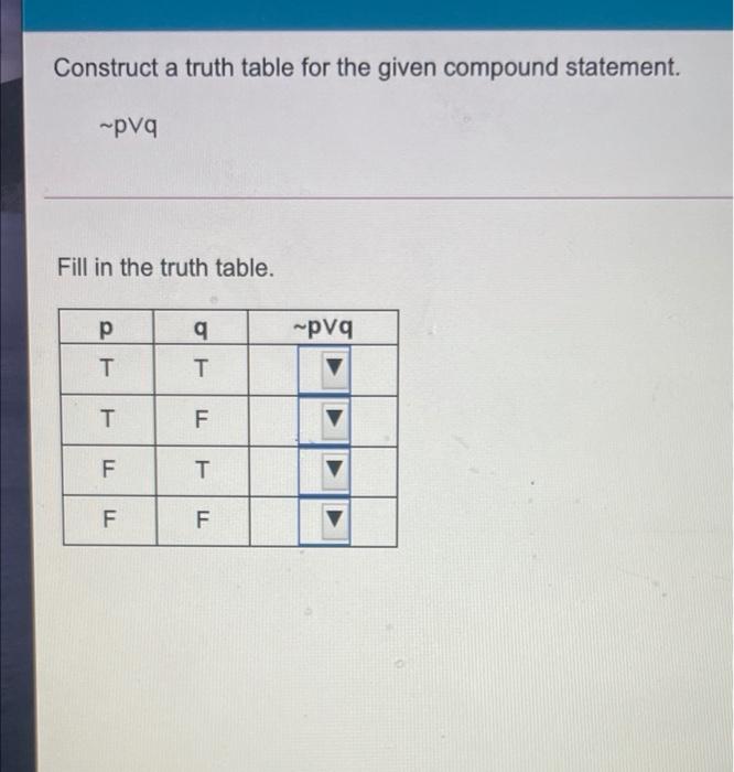 Solved Construct a truth table for the given compound | Chegg.com