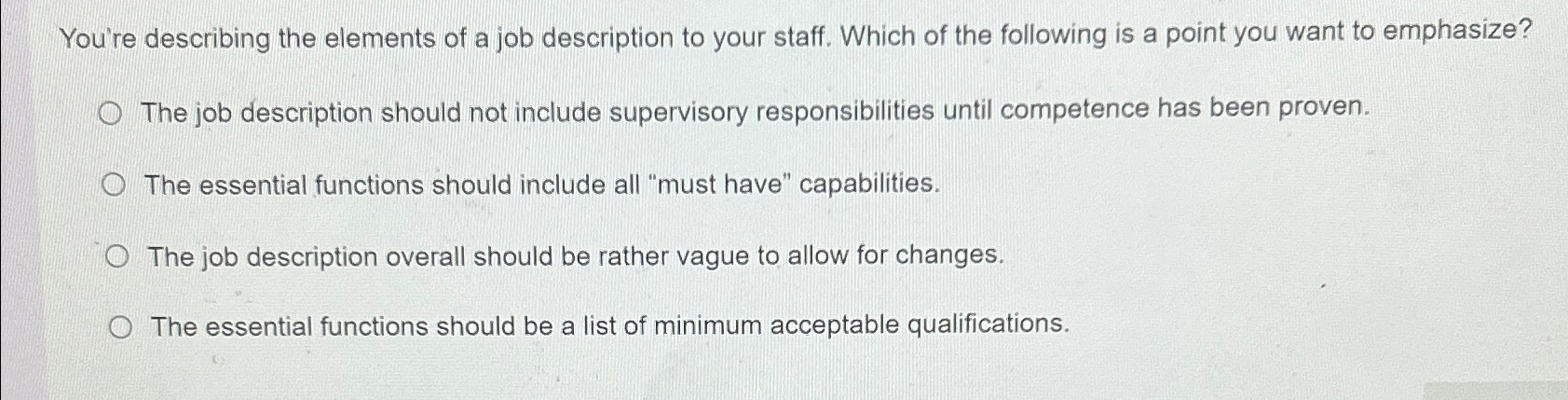 Solved You're describing the elements of a job description | Chegg.com