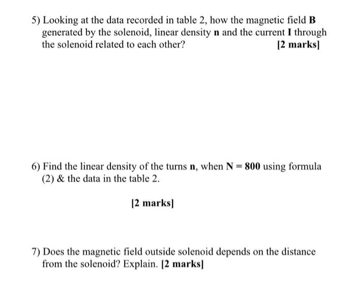 Solved 5) Looking at the data recorded in table 2, how the | Chegg.com