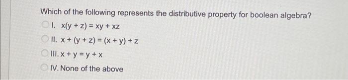Solved Which of the following represents the distributive | Chegg.com