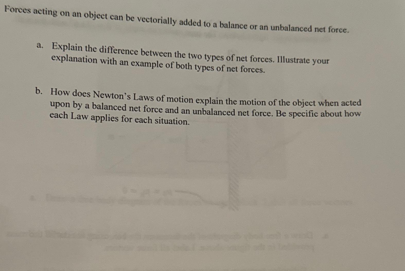 Solved Forces acting on an object can be vectorially added | Chegg.com