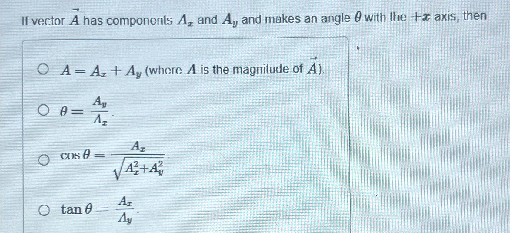 Solved If vector vec(A) ﻿has components Ax ﻿and Ay ﻿and | Chegg.com