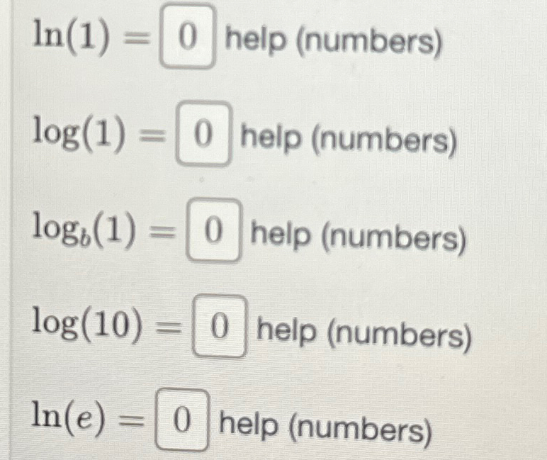 Solved ln(1)= ﻿help (numbers) ﻿log(1)= ﻿help (numbers) | Chegg.com