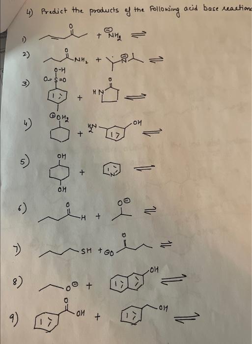 Solved 4) Predict the products of the following acid base | Chegg.com