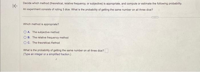 Solved Decide Which Method Theoretical Relative Frequency 6660