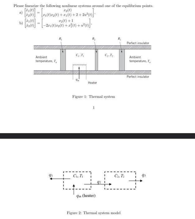 Solved Please linearize the following nonlinear systems | Chegg.com
