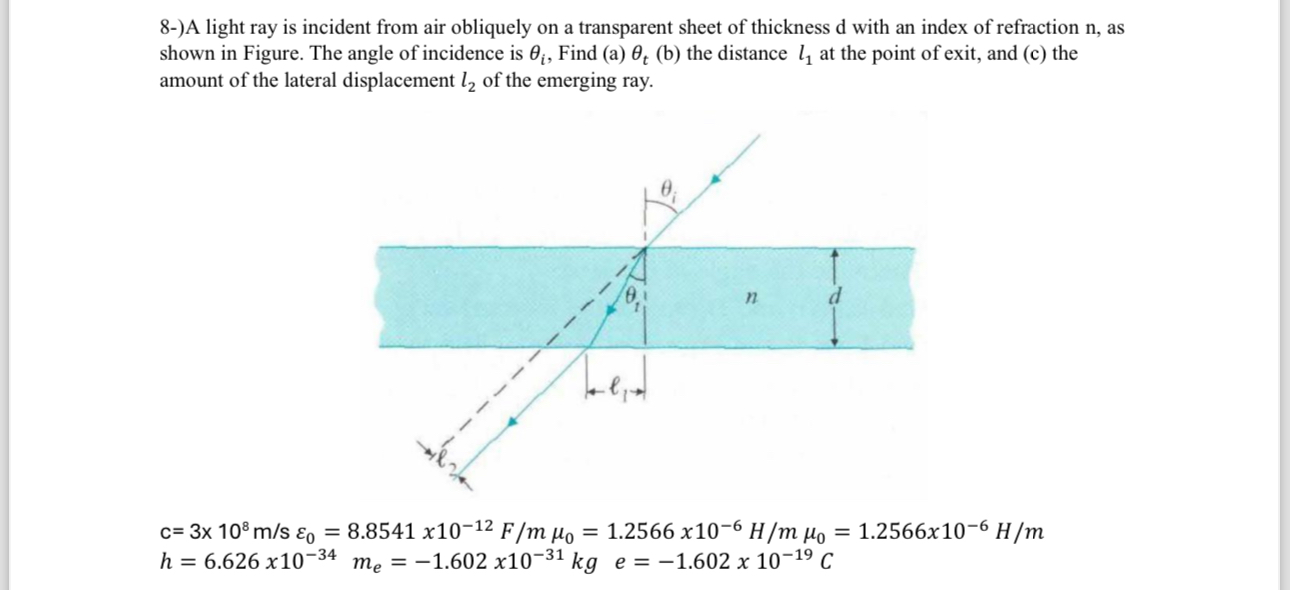 Solved 8-)A light ray is incident from air obliquely on a | Chegg.com