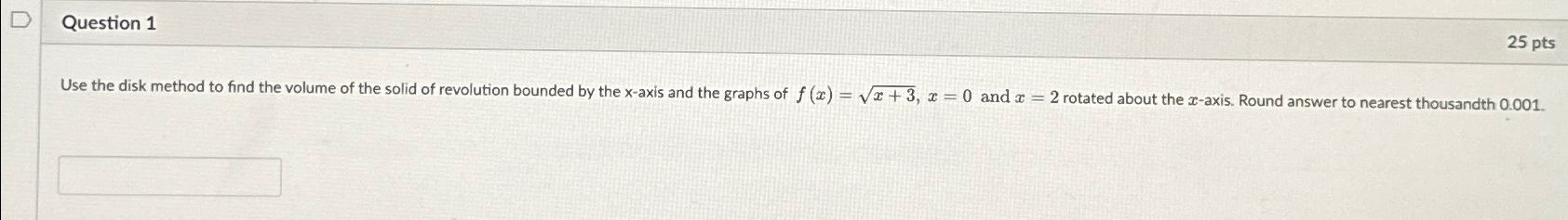 Solved Question 1Use the disk method to find the volume of | Chegg.com