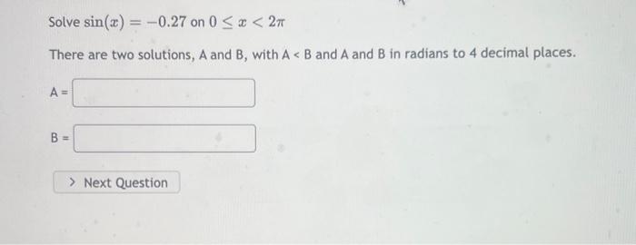 Solved Solve sin(x)=−0.27 on 0≤x