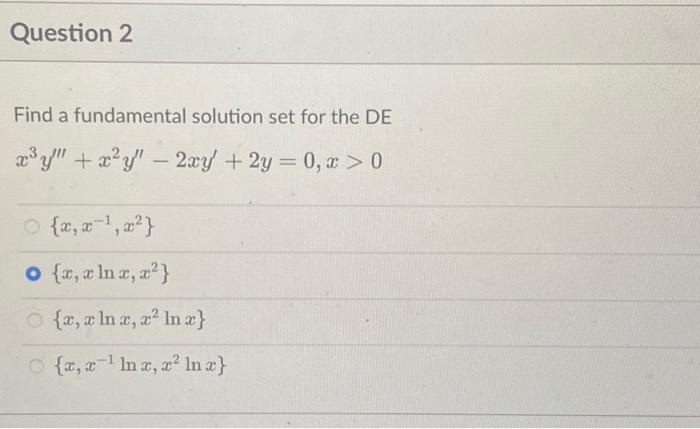 Solved Find a fundamental solution set for the DE | Chegg.com
