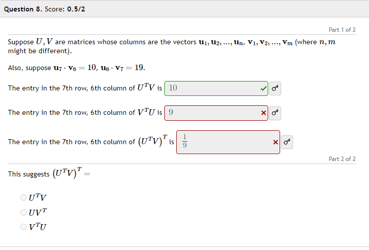Solved Question 8.Suppose U,V are matrices whose columns | Chegg.com Solved Question 8.Suppose U,V are matrices whose columns | Chegg.com