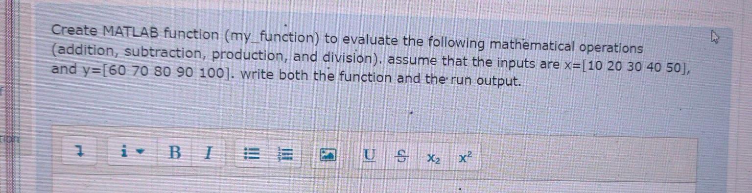 Solved Create MATLAB function (my_function) to evaluate the | Chegg.com