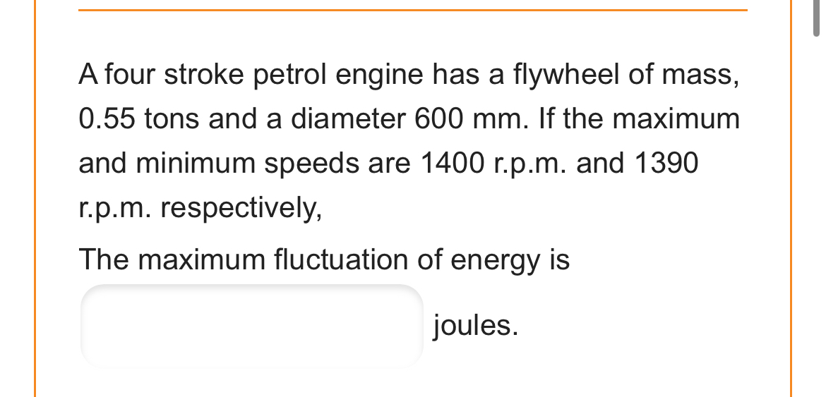 Solved A four stroke petrol engine has a flywheel of mass, | Chegg.com
