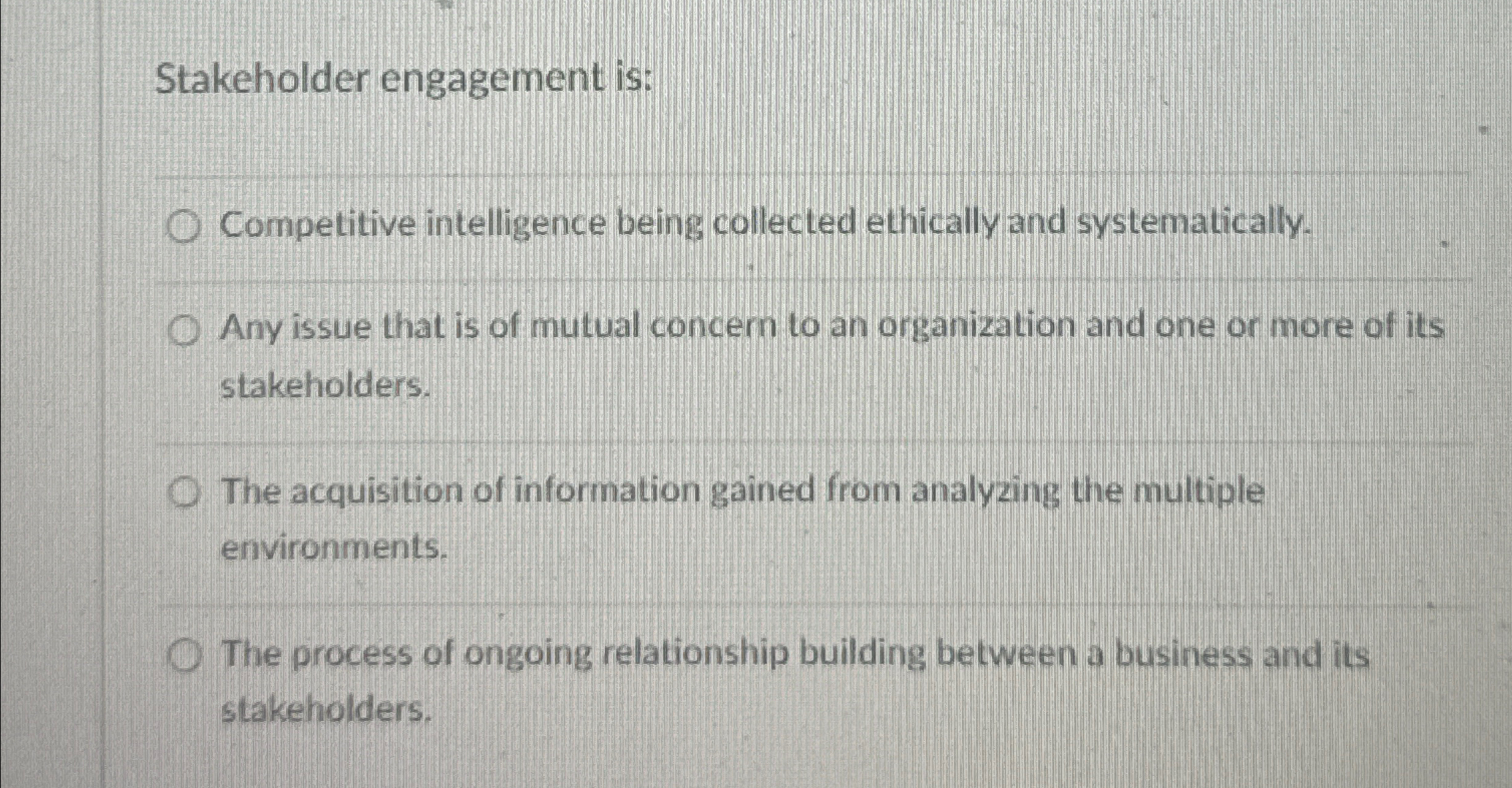Solved Stakeholder engagement is:Competitive intelligence | Chegg.com