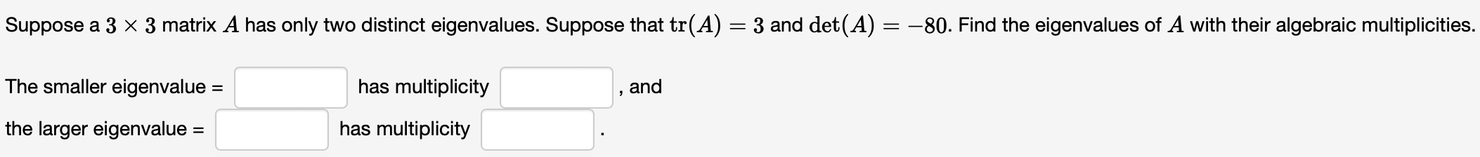 Suppose a 3×3 ﻿matrix A has only two distinct | Chegg.com
