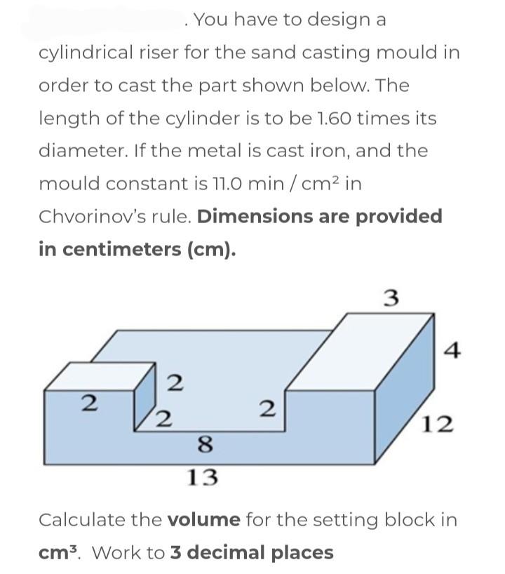 Solved You have to design a cylindrical riser for the sand | Chegg.com