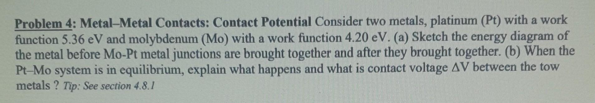 Solved Problem 4: Metal-Metal Contacts: Contact Potential | Chegg.com