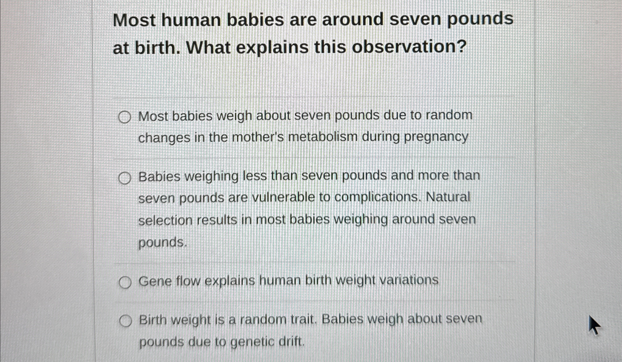 Solved Most human babies are around seven pounds at birth. | Chegg.com