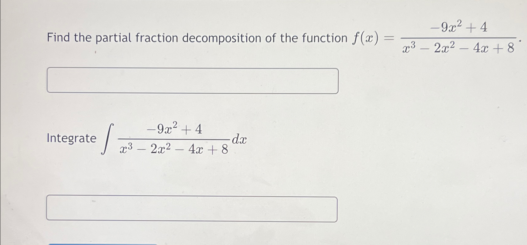 Solved Find the partial fraction decomposition of the | Chegg.com