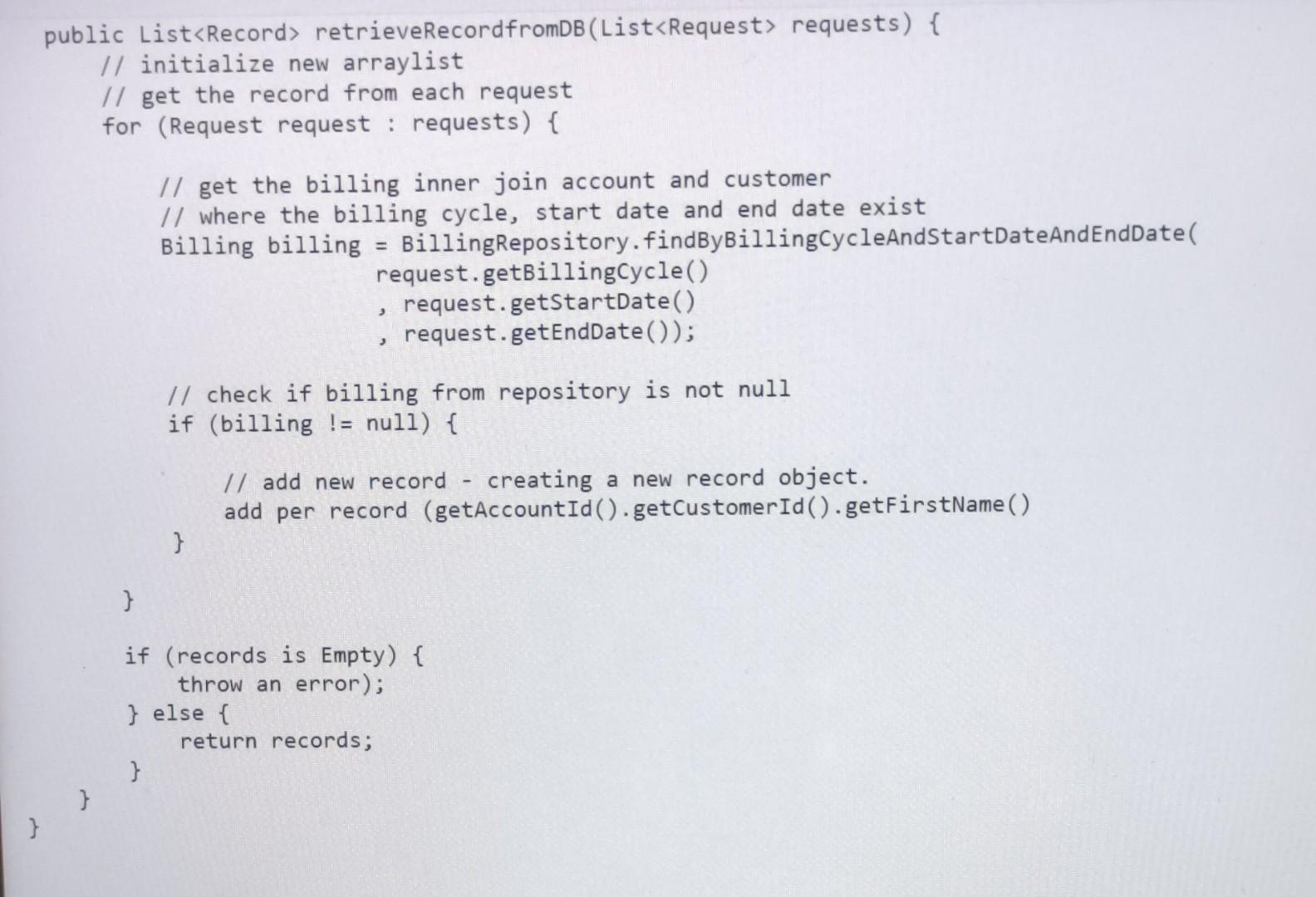 Solved public List retrieveRecordfromDB(List requests) \{ // | Chegg.com